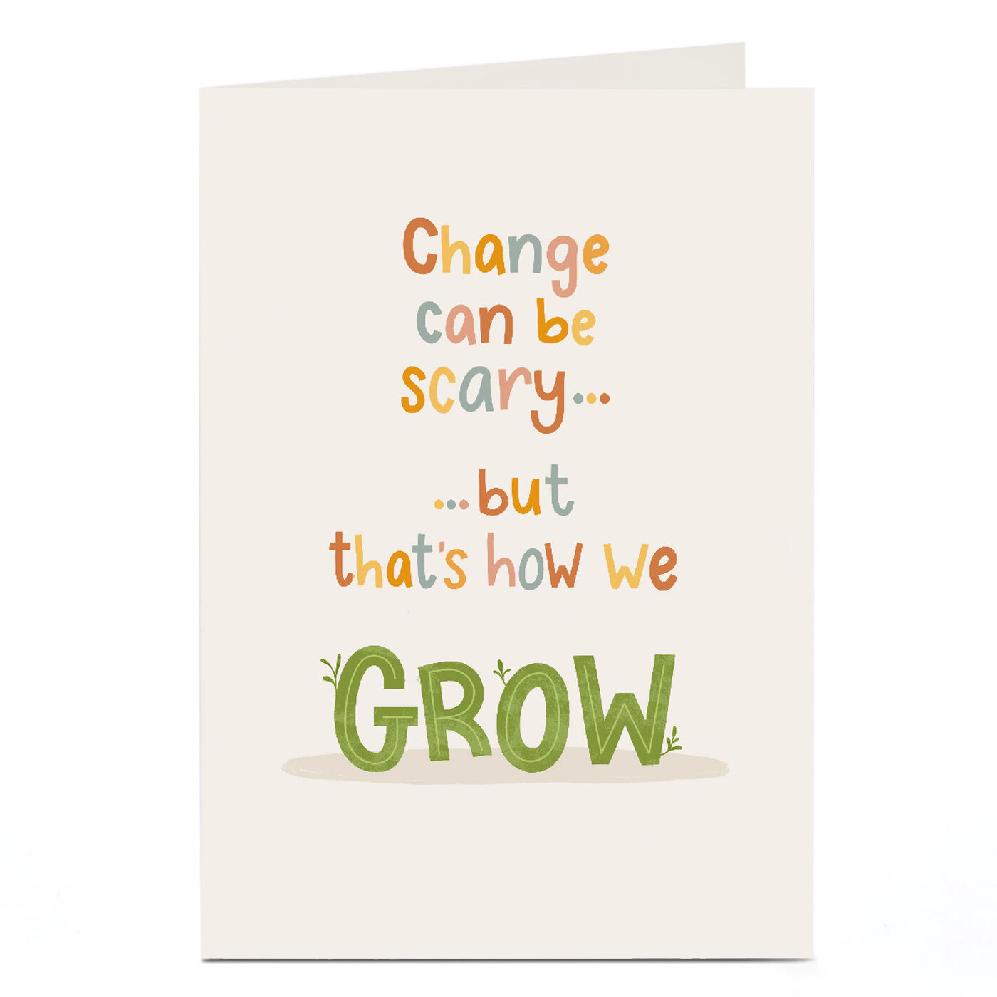 Buy Personalised Card - Change can be Scary for GBP 1.99 | Card Factory UK