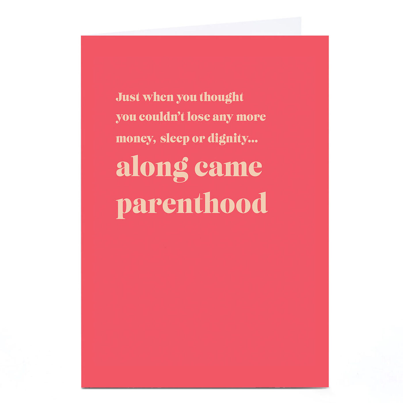 Buy Along Came Parenthood Card for GBP 1.99 | Card Factory UK