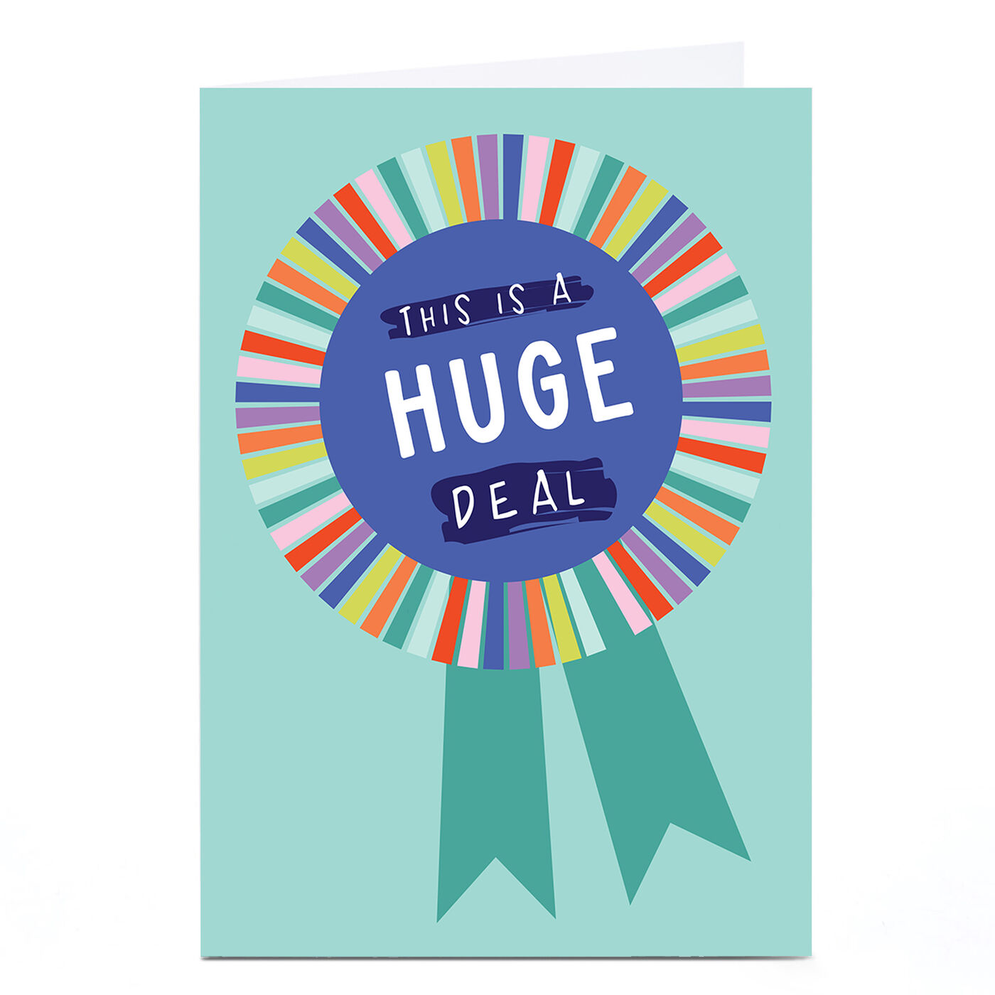 Buy This is a Huge Deal Card for GBP 1.99 | Card Factory UK