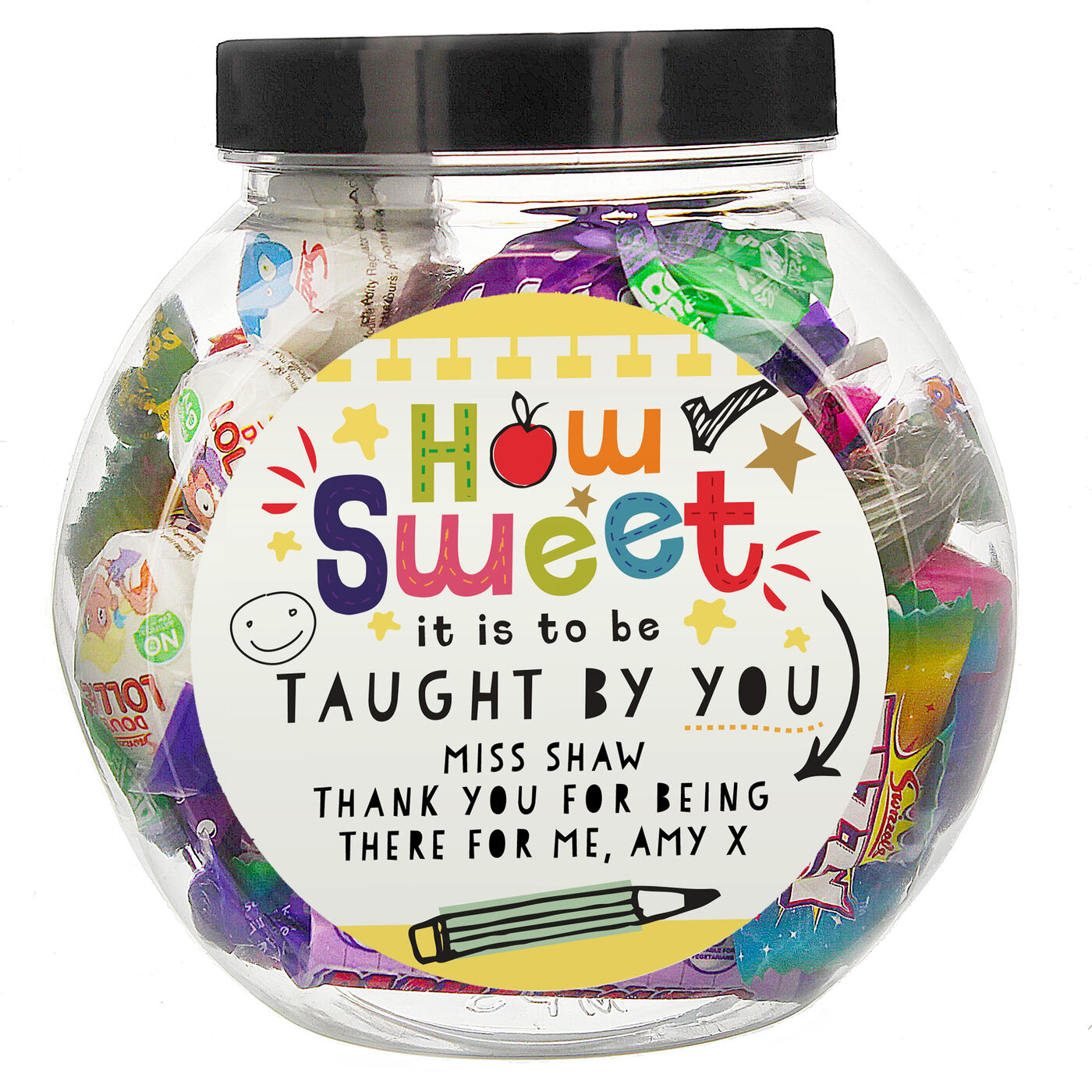 Buy Personalised Sweet Jar - How Sweet It Is To Be Taught By You for ...