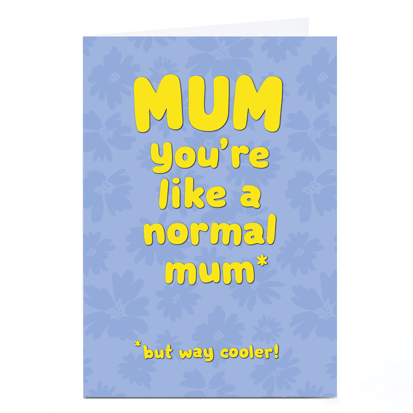 Buy Personalised Shout! Mother's Day Card - Like a Normal Mum for GBP 2 ...