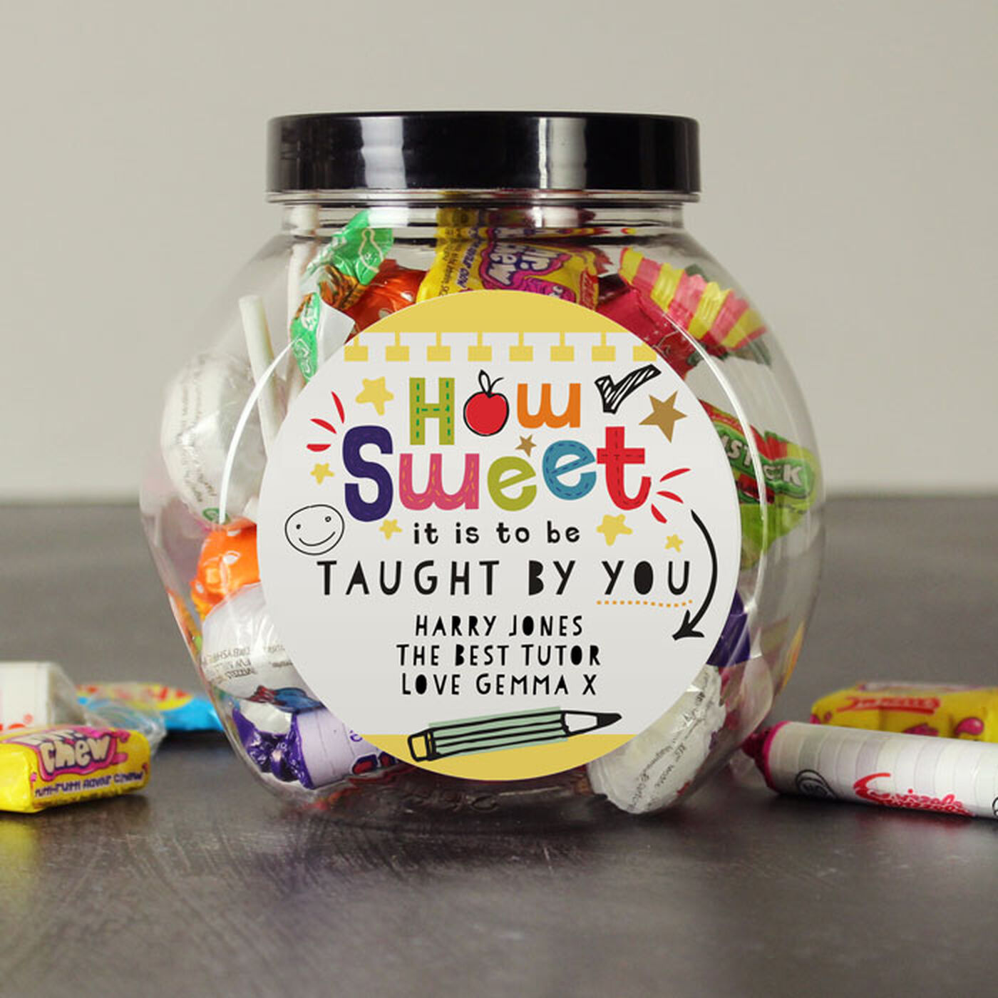 Buy Personalised Sweet Jar - How Sweet It Is To Be Taught By You for ...