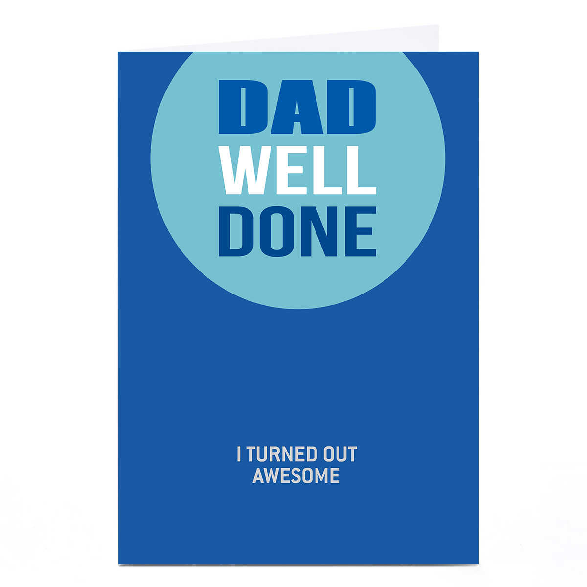 Buy Personalised Fathers Day Card Dad Well Done For Gbp 2 29 Card